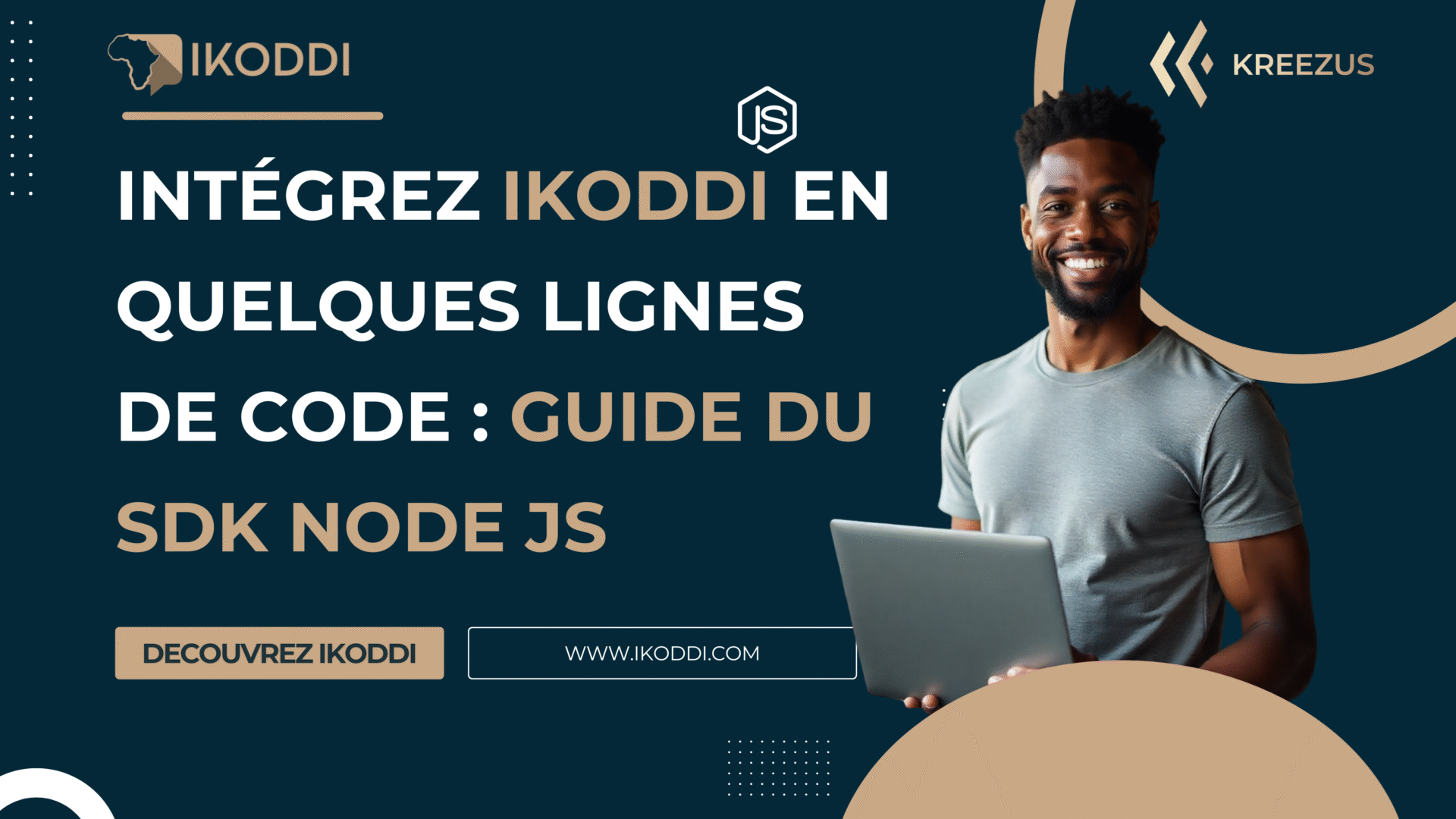 Intégrez IKODDI en quelques lignes de code : Guide du SDK Node.js - Kreezus